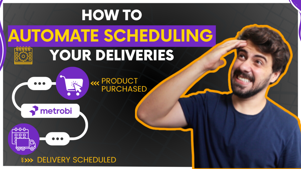 Metrobi Features: All in one delivery management solution